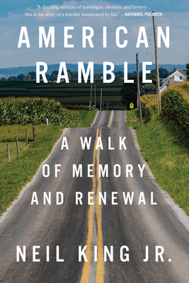Review of American Ramble: by Neil King, Jr. – My Plan C
